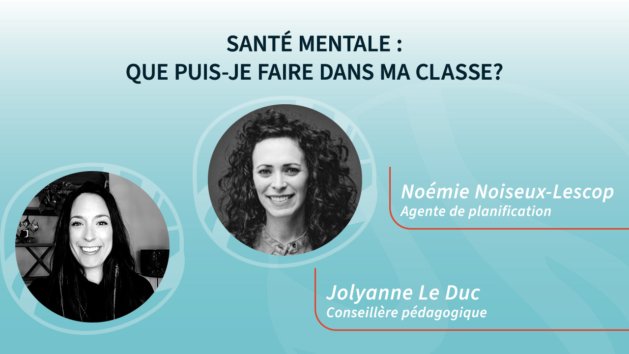 Que puis-je faire comme enseignant·e en lien avec la santé mentale de ...