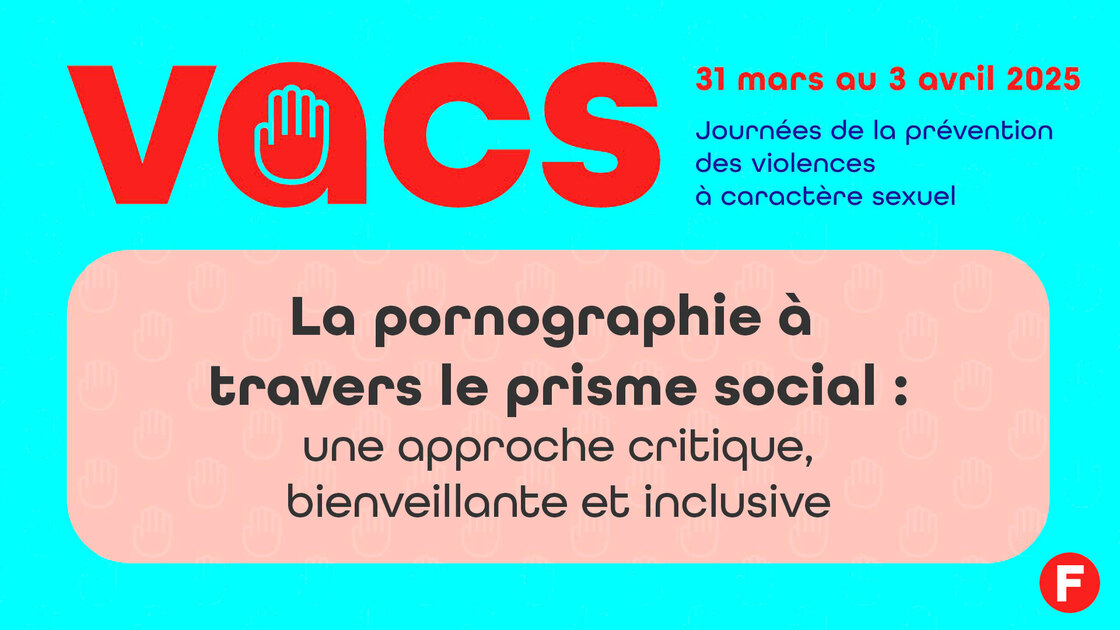 La pornographie à travers le prisme social : une approche critique, bienveillante et inclusive