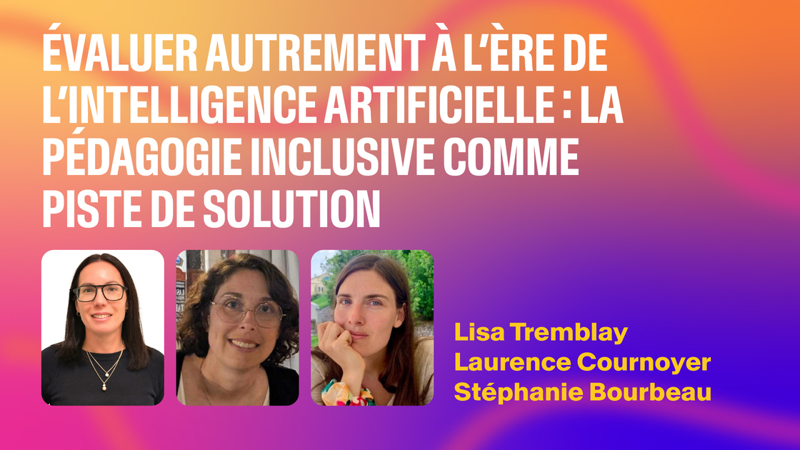 Évaluer autrement à l'ère de l'intelligence artificielle : la pédagogie ...